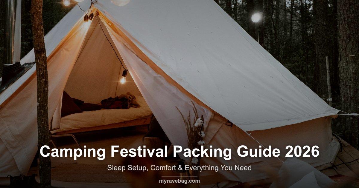 Camping Festival Packing Guide 2026: The Complete List | What's in My ...